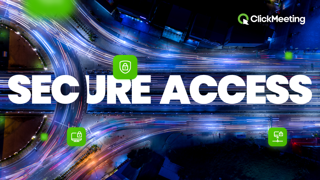 Secure access | Video Tutorial - Help Center Clickmeeting